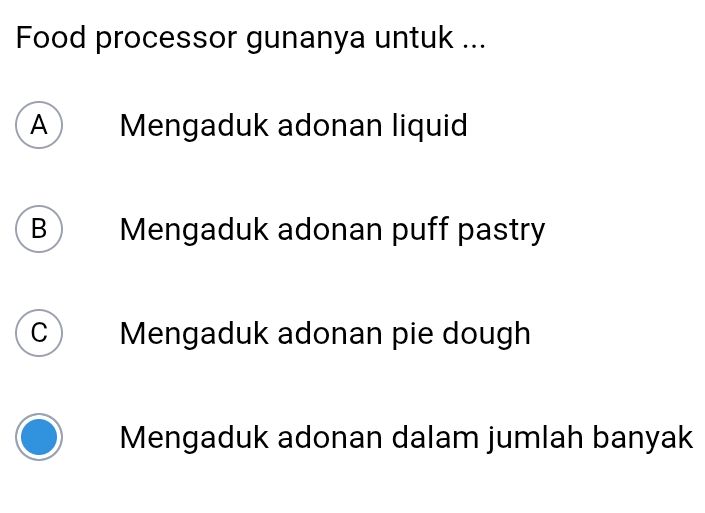 Food processor gunanya untuk ... A Mengaduk | StudyX