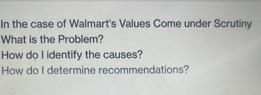 In the case of Walmart's Values Come under