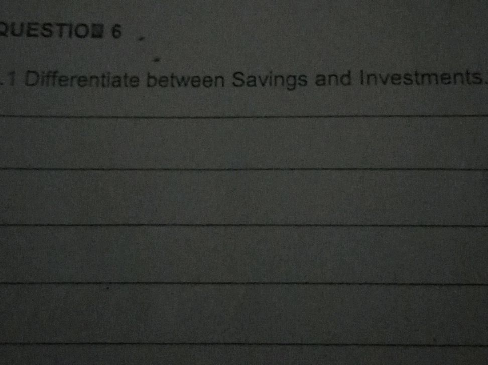 6. 1 Differentiate between Savings and | StudyX
