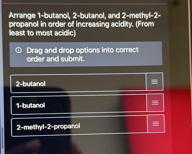 Arrange 1-butanol, 2-butanol, and | StudyX