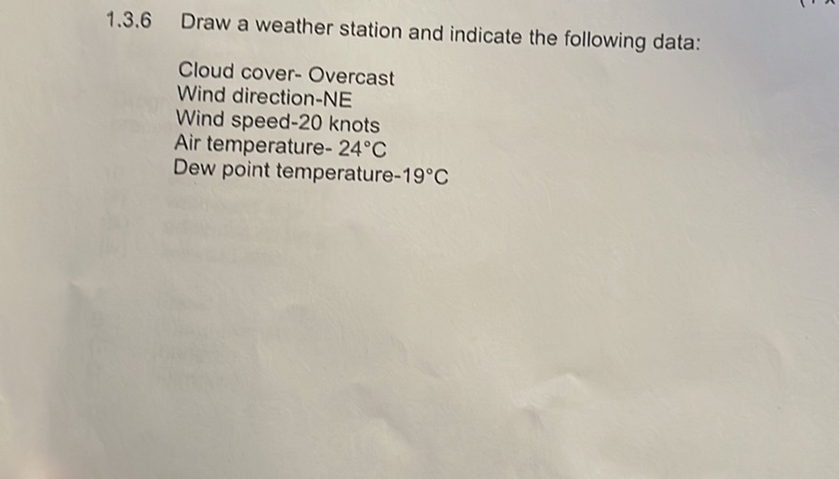 1.3.6 Draw a weather station and indicate | StudyX