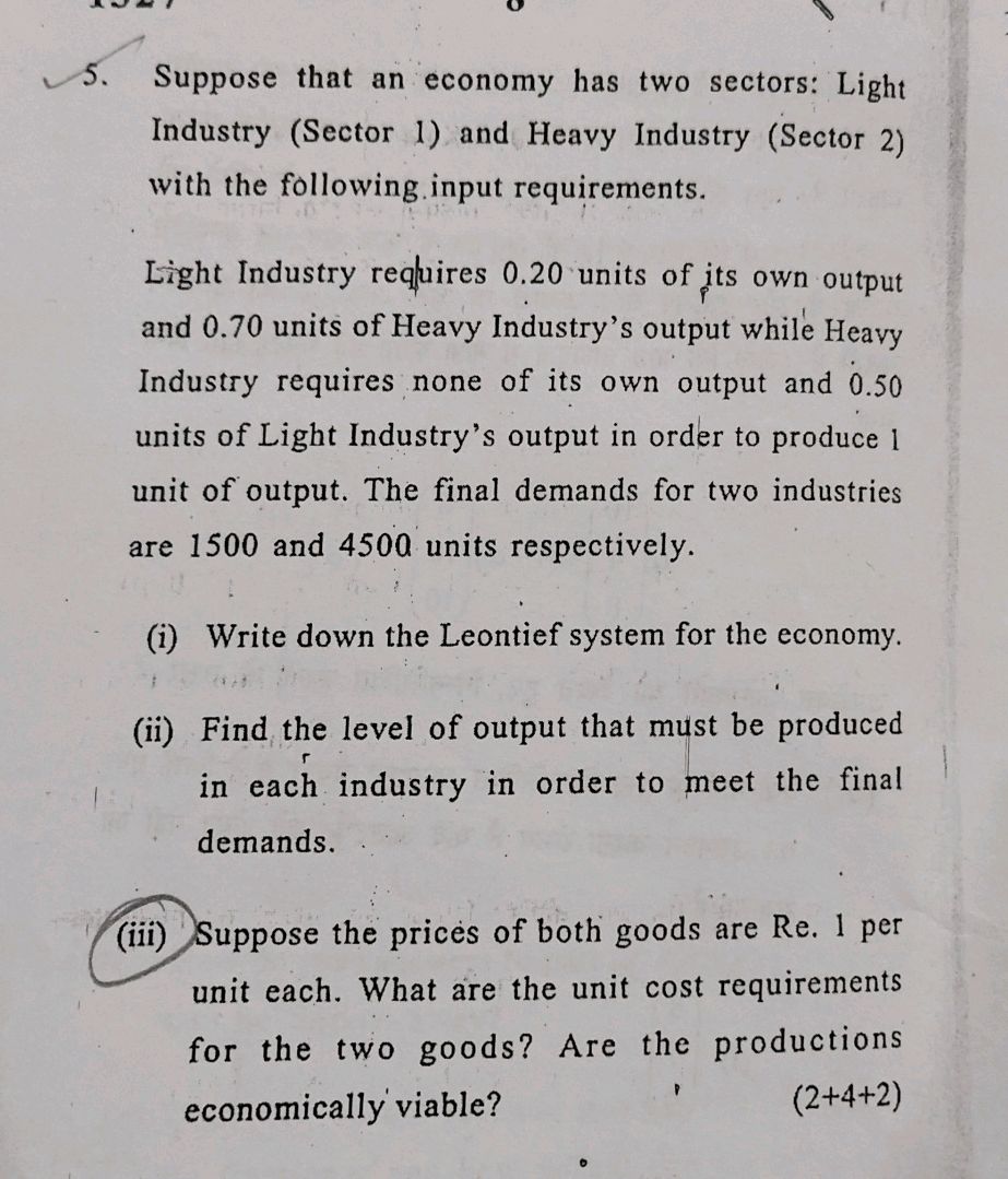 Suppose that an economy has two sectors: | StudyX