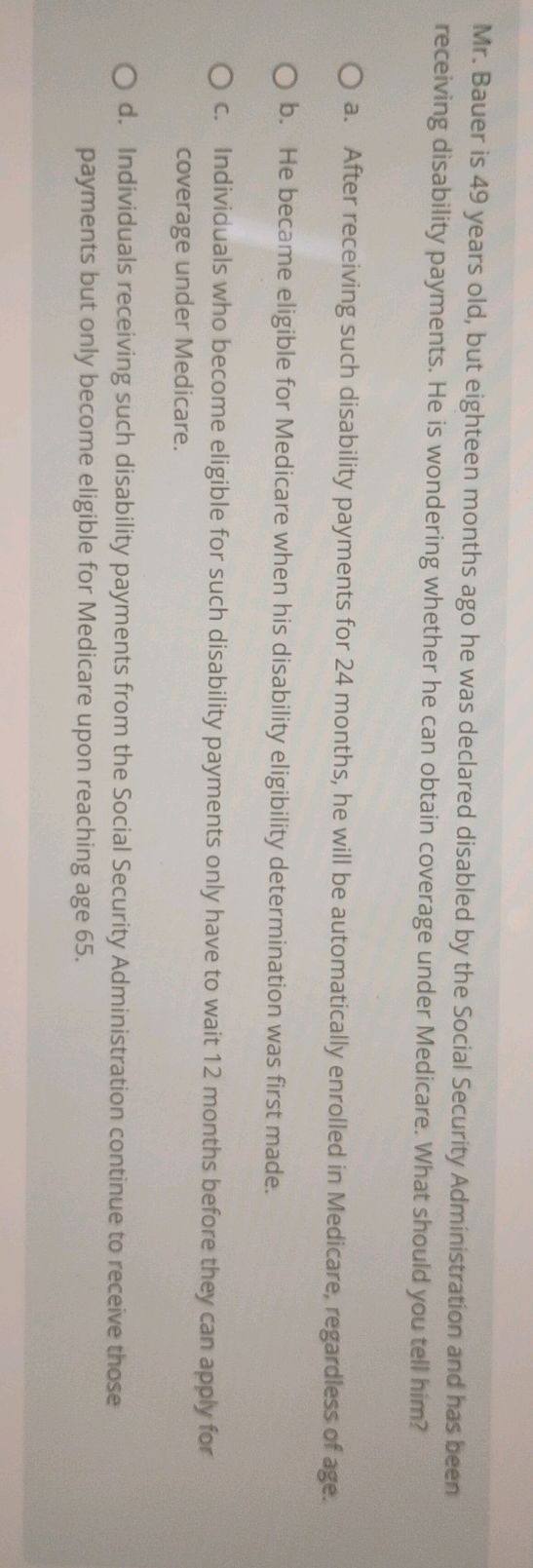 Mr. Bauer is 49 years old, but eighteen | StudyX