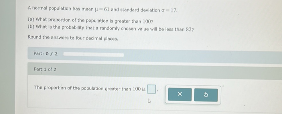 A normal population has mean \( = 61\) and | StudyX