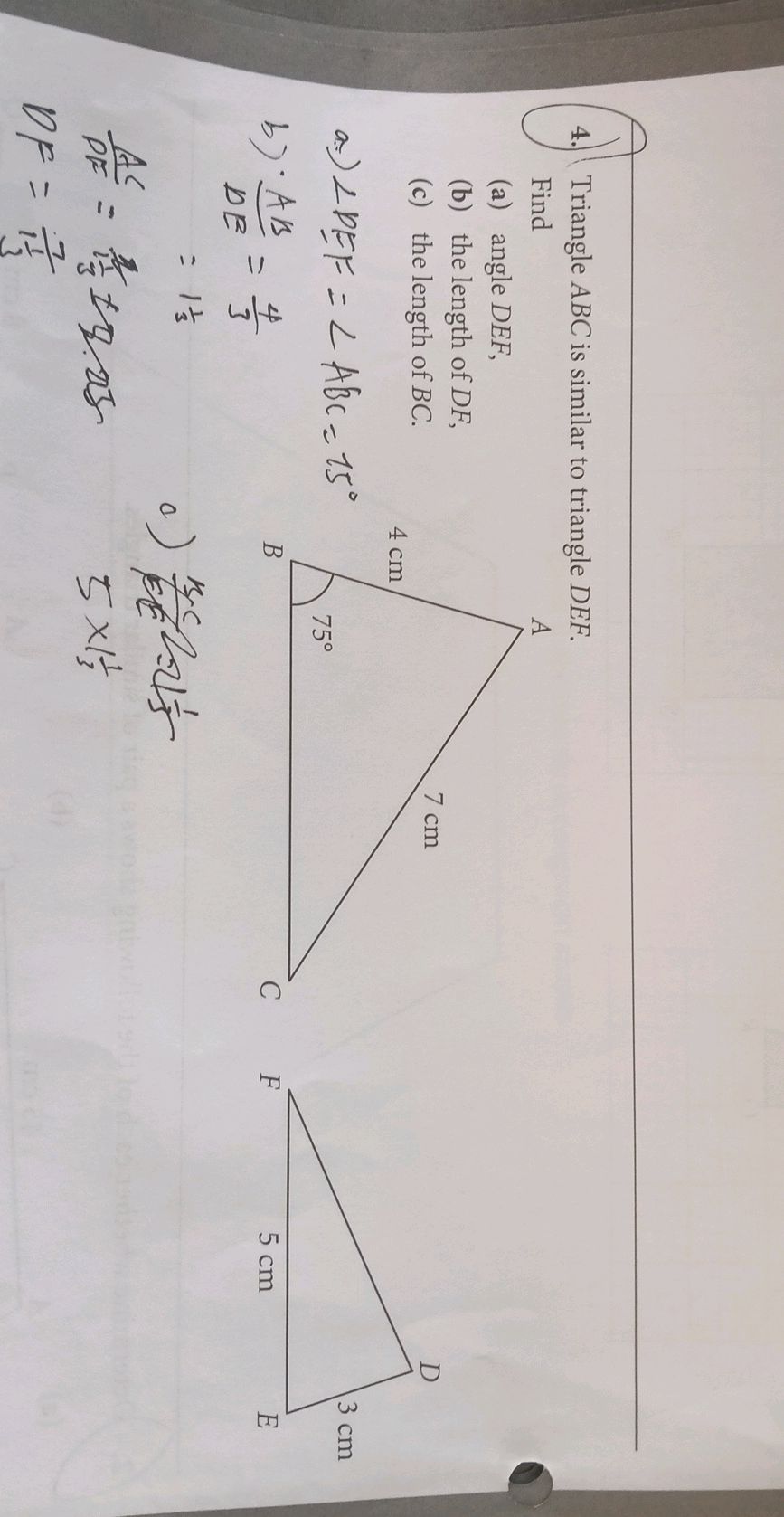 4. Triangle ABC is similar to triangle DEF. | StudyX