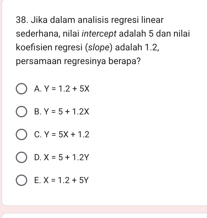 38. Jika dalam analisis regresi linear | StudyX