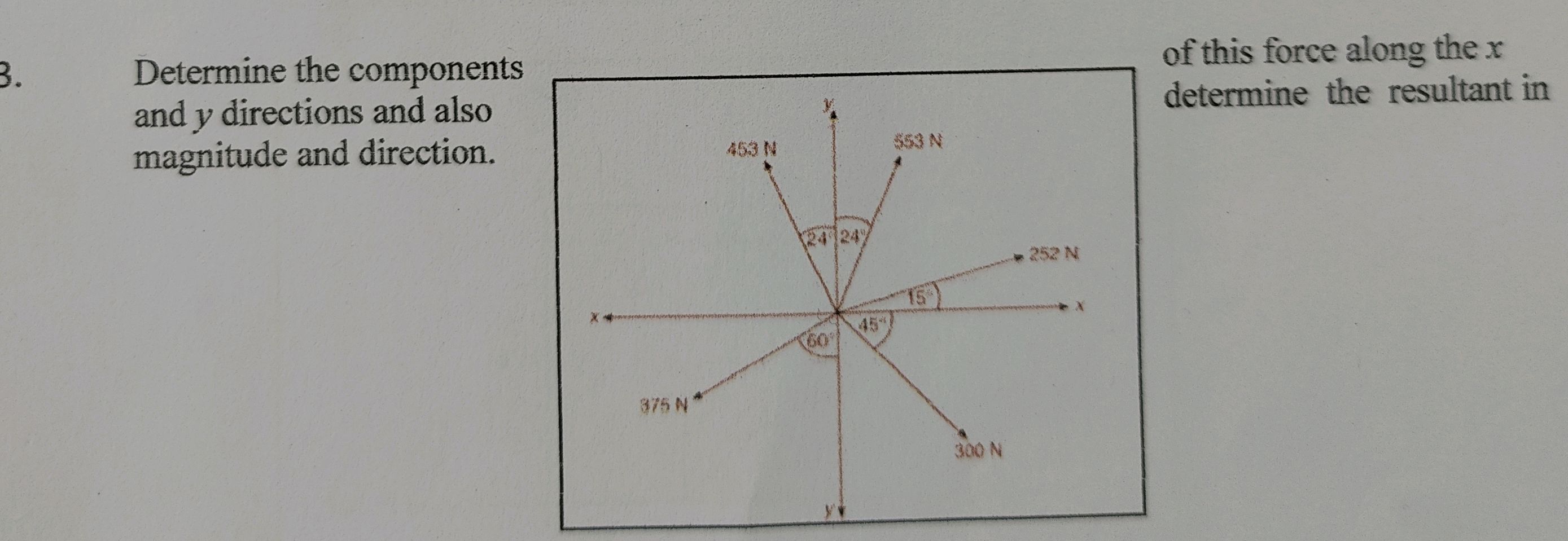Determine the components and y directions | StudyX