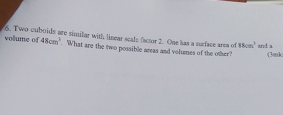 6. Two cuboids are similar with linear scale | StudyX