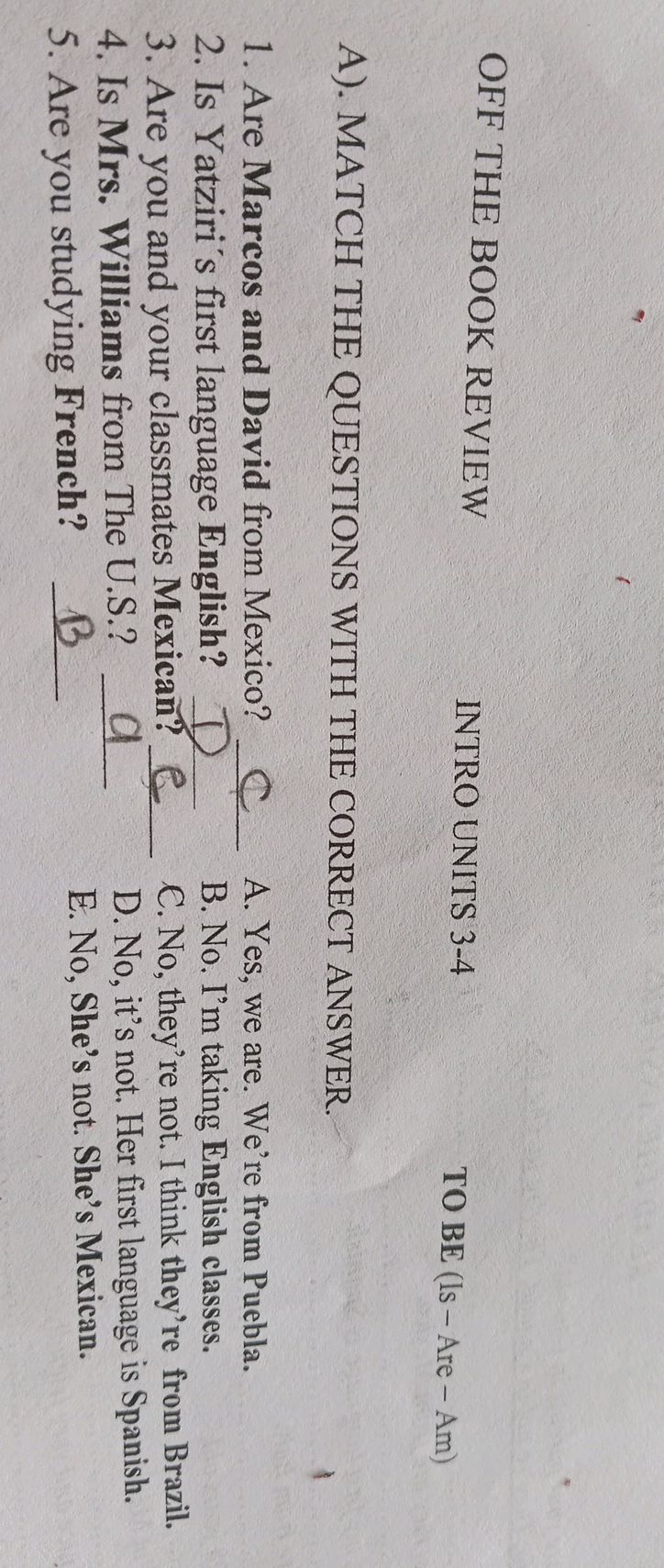 A). MATCH THE QUESTIONS WITH THE CORRECT | StudyX