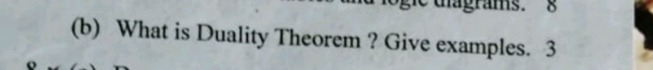(b) What is Duality Theorem? Give examples. | StudyX