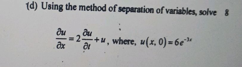 (d) Using the method of separation of | StudyX