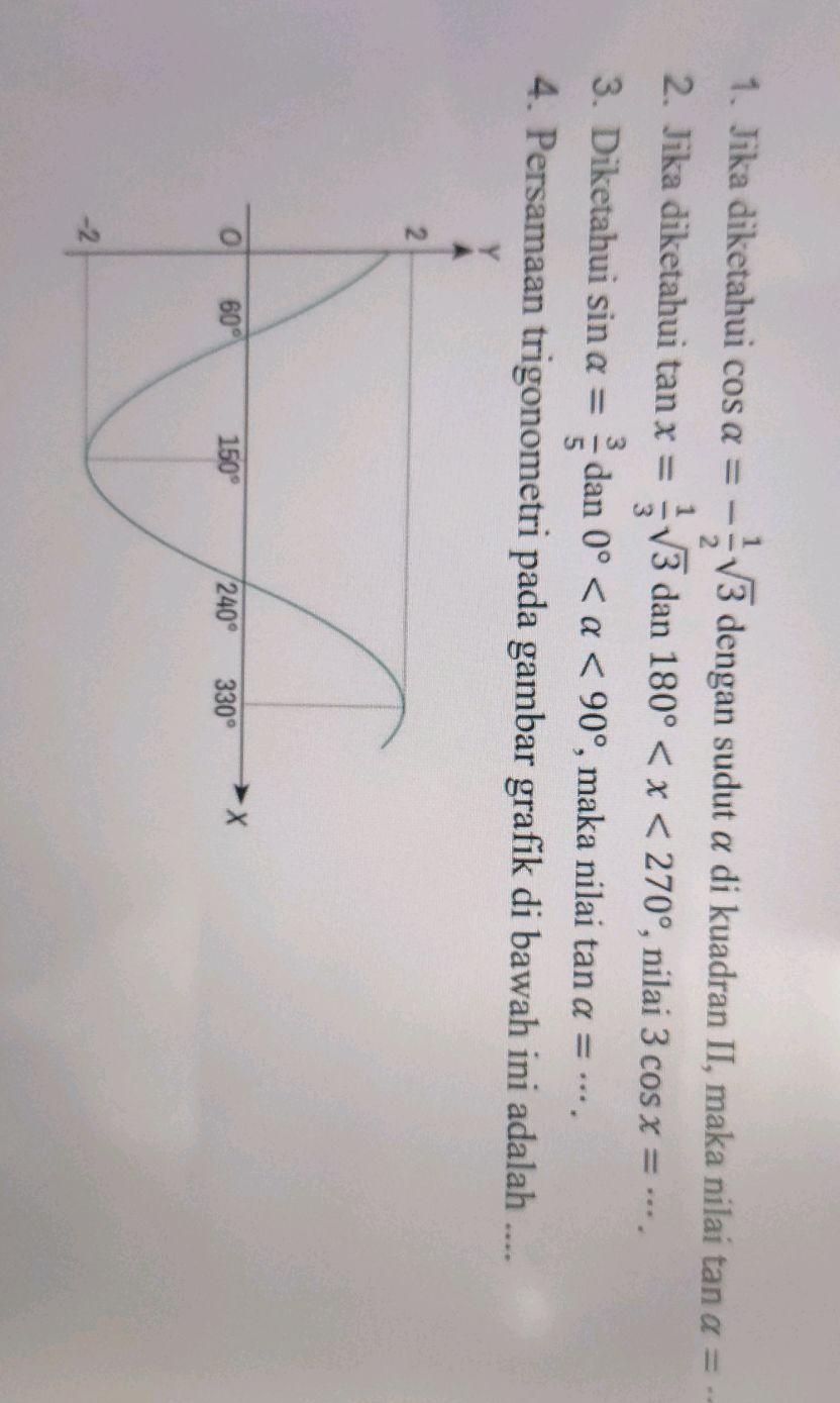 1. Jika diketahui \(cos = - {1}{2} {3}\) | StudyX