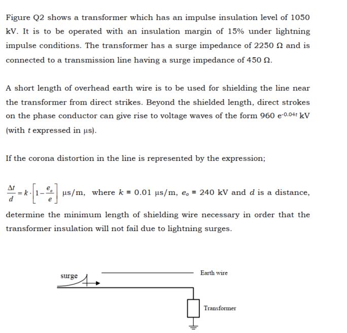 Figure Q2 shows a transformer which has an | StudyX
