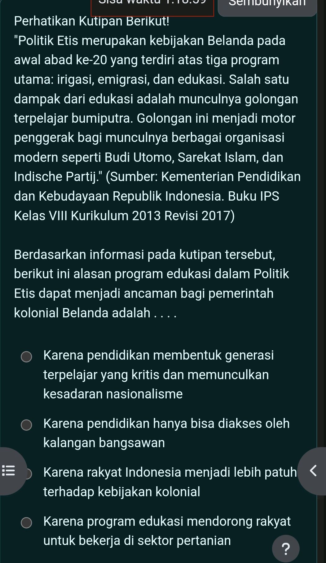 Perhatikan Kutipan Berikut! "Politik Etis | StudyX