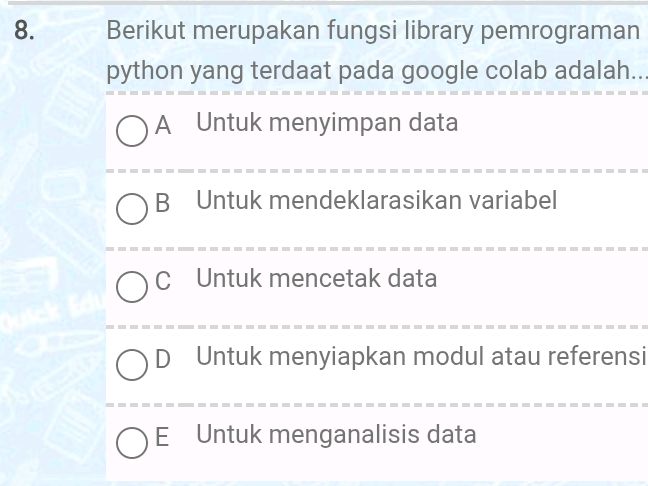 8. Berikut merupakan fungsi library | StudyX