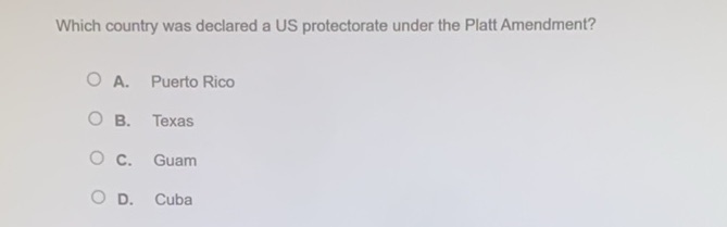 Which country was declared a US protectorate | StudyX