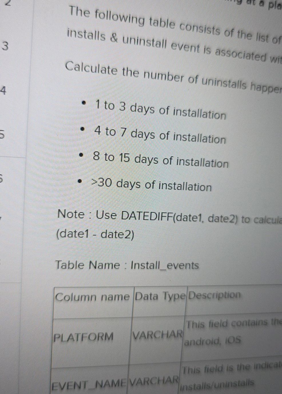 Calculate the number of uninstalls happen - | StudyX