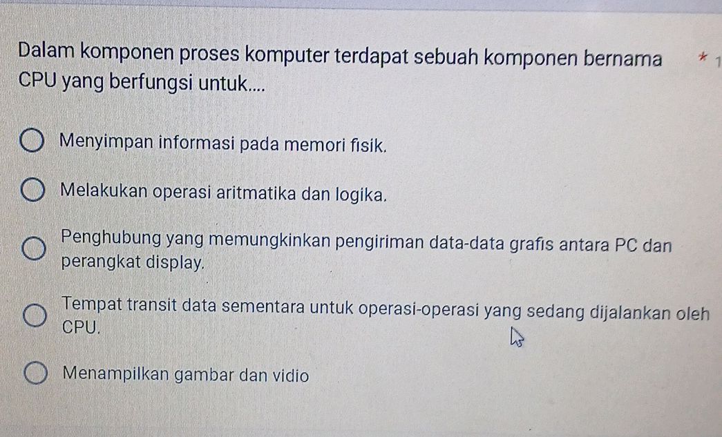 Dalam komponen proses komputer terdapat | StudyX