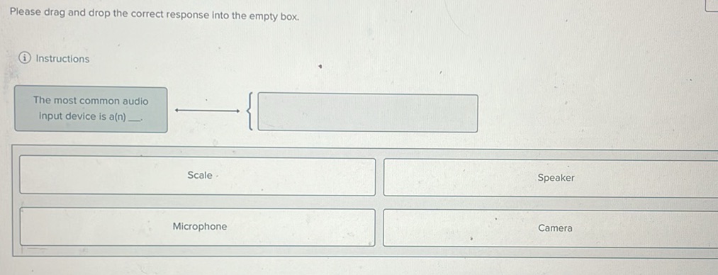 The most common audio input device is a(n) | StudyX