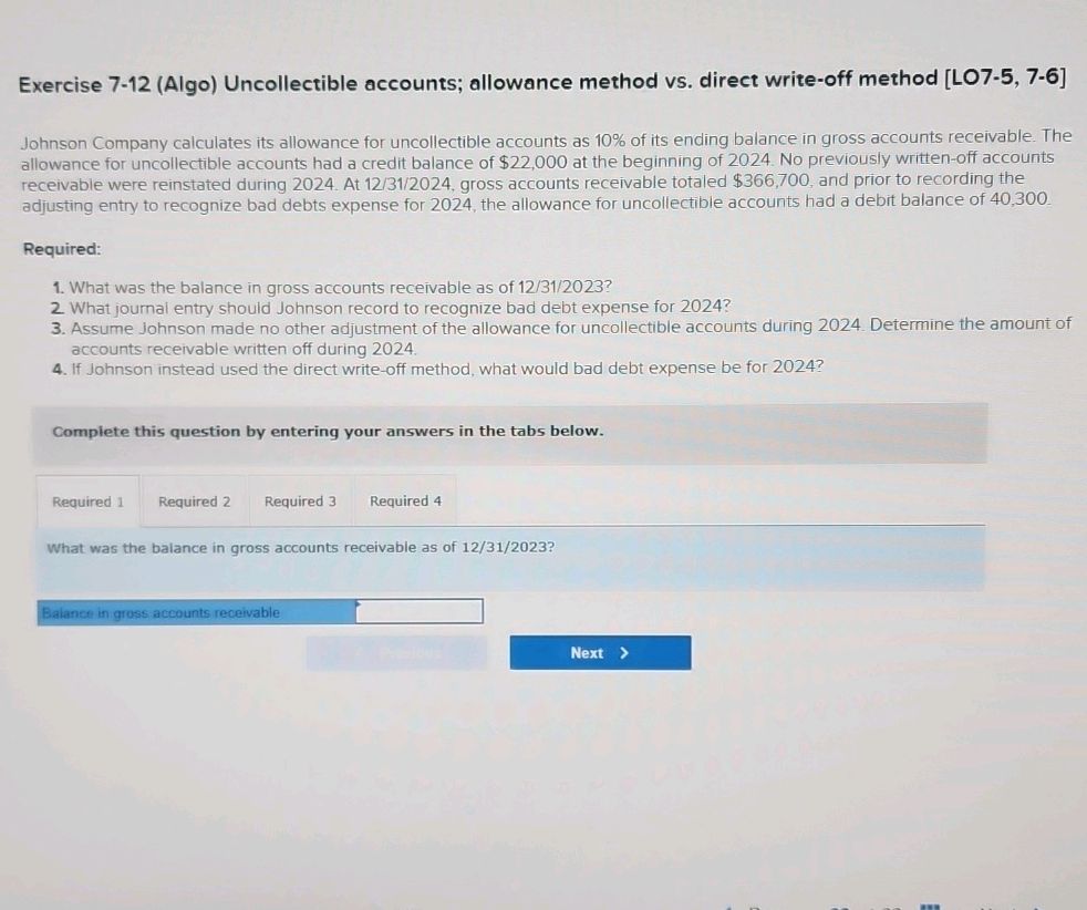 Exercise 7-12 (Algo) Uncollectible accounts; | StudyX