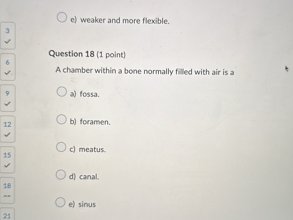 Question 18 (1 point) A chamber within a | StudyX