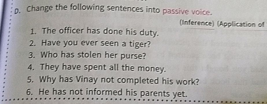 D. Change the following sentences into | StudyX