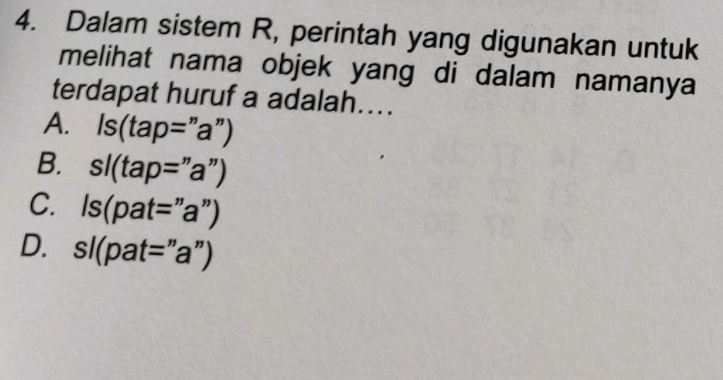 4. Dalam sistem R, perintah yang digunakan | StudyX