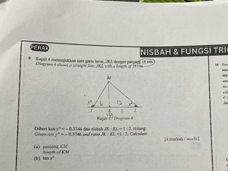 Rajah 4 menunjukkan satu garis lurus, JKL | StudyX