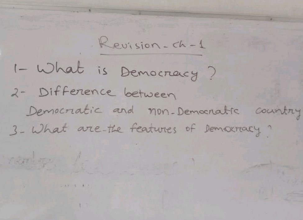 Revision - ch-1 1- What is Democracy? 2- | StudyX