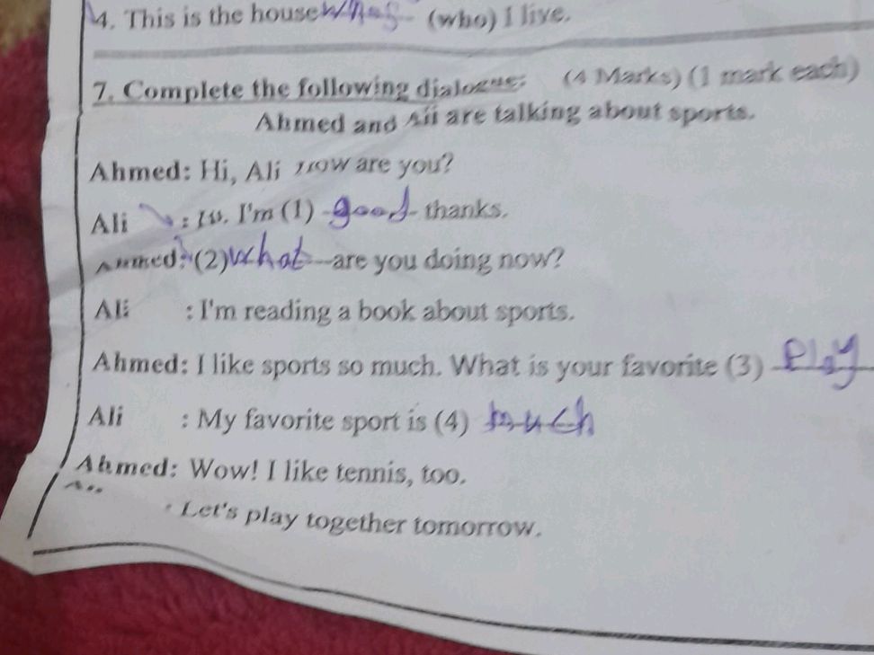 7. Complete the following dialogue (4 Marks) | StudyX