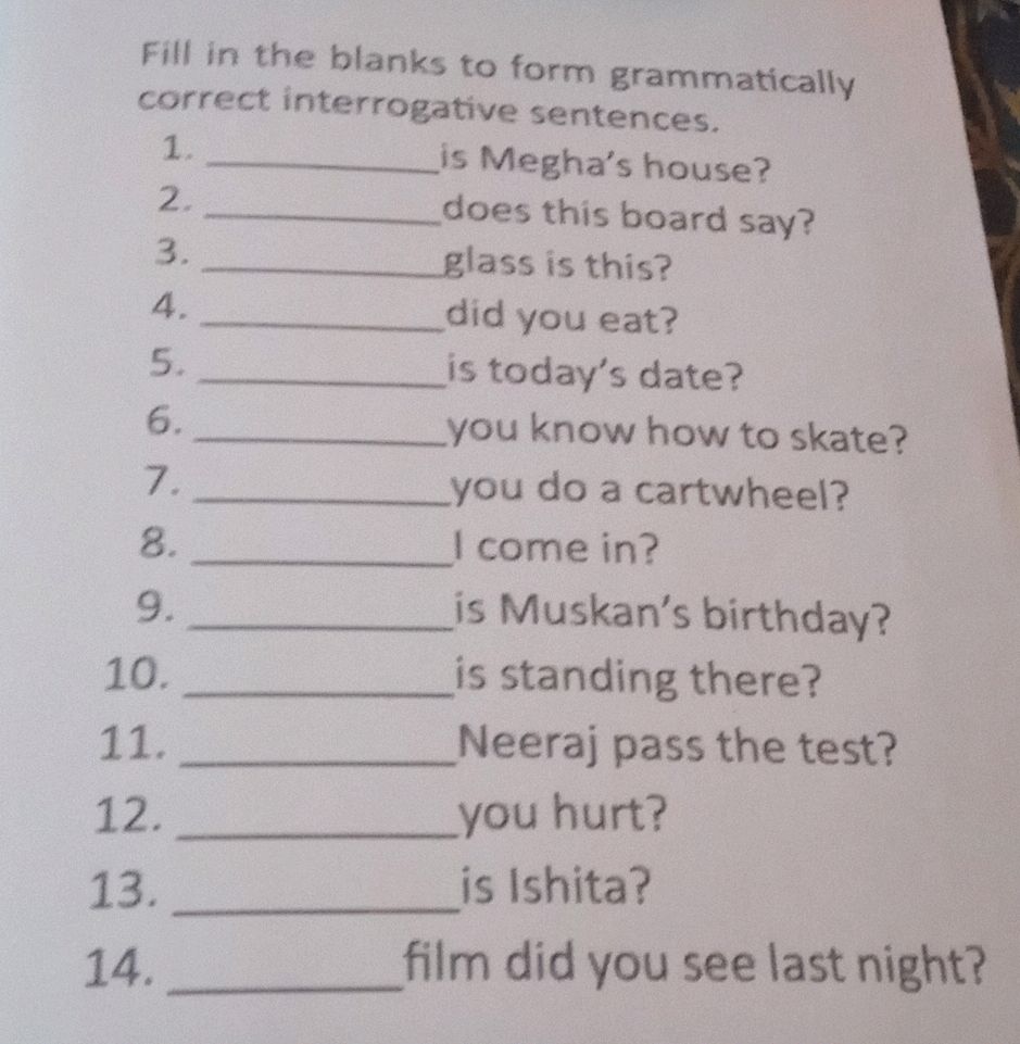 Fill in the blanks to form grammatically | StudyX