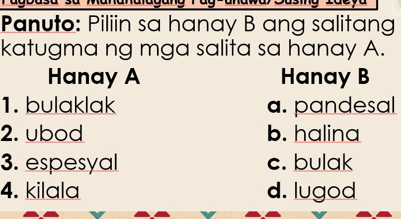 Panuto: Piliin sa hanay B ang salitang | StudyX