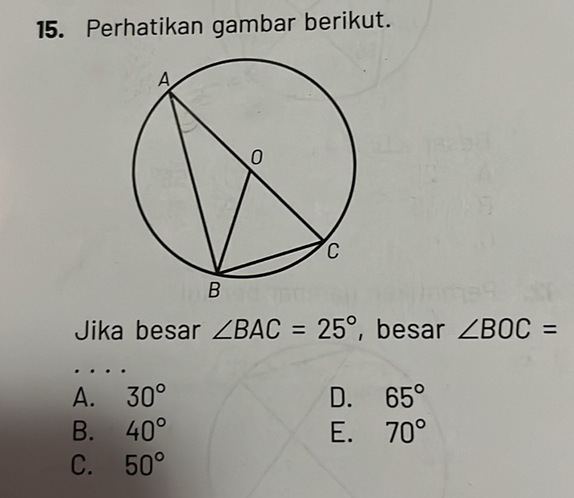 Jika besar $ BAC = 25^ $, besar $ BOC = $ | StudyX