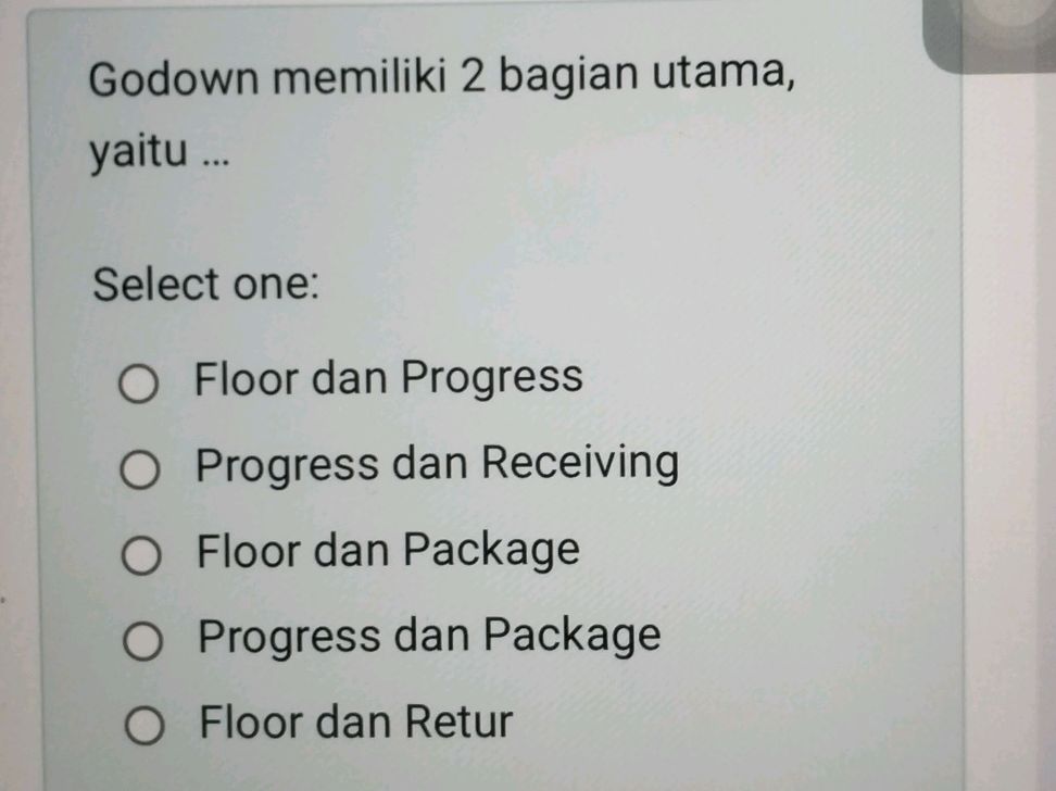 Godown memiliki 2 bagian utama, yaitu ... | StudyX