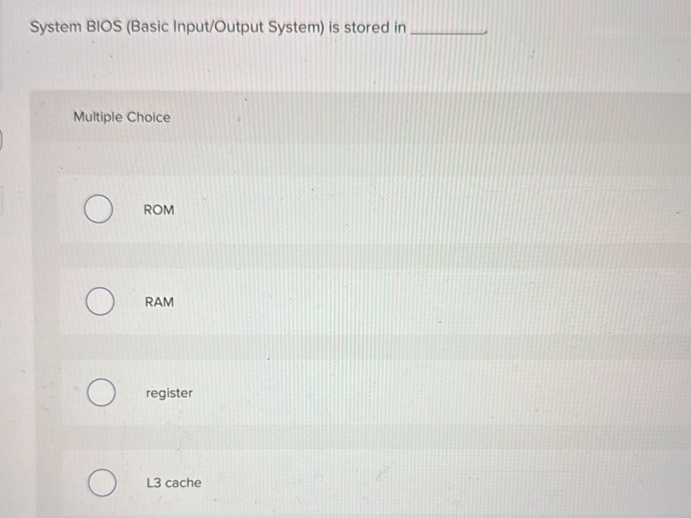 System BIOS (Basic Input/Output System) is | StudyX