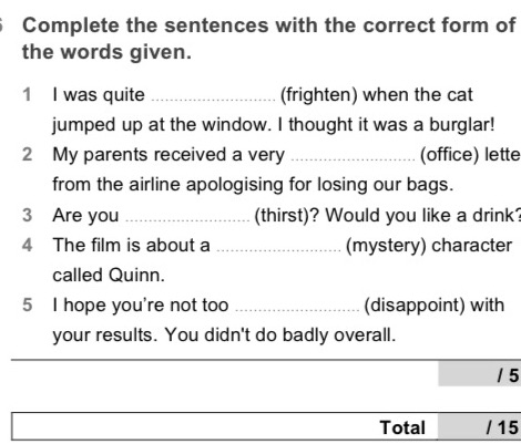 Complete the sentences with the correct form | StudyX