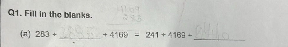Q1. Fill in the blanks. (a) 283 + 2885 + | StudyX