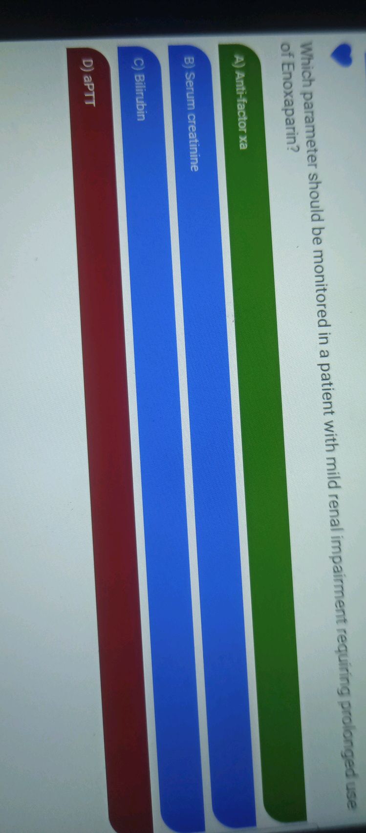 Which parameter should be monitored in a | StudyX