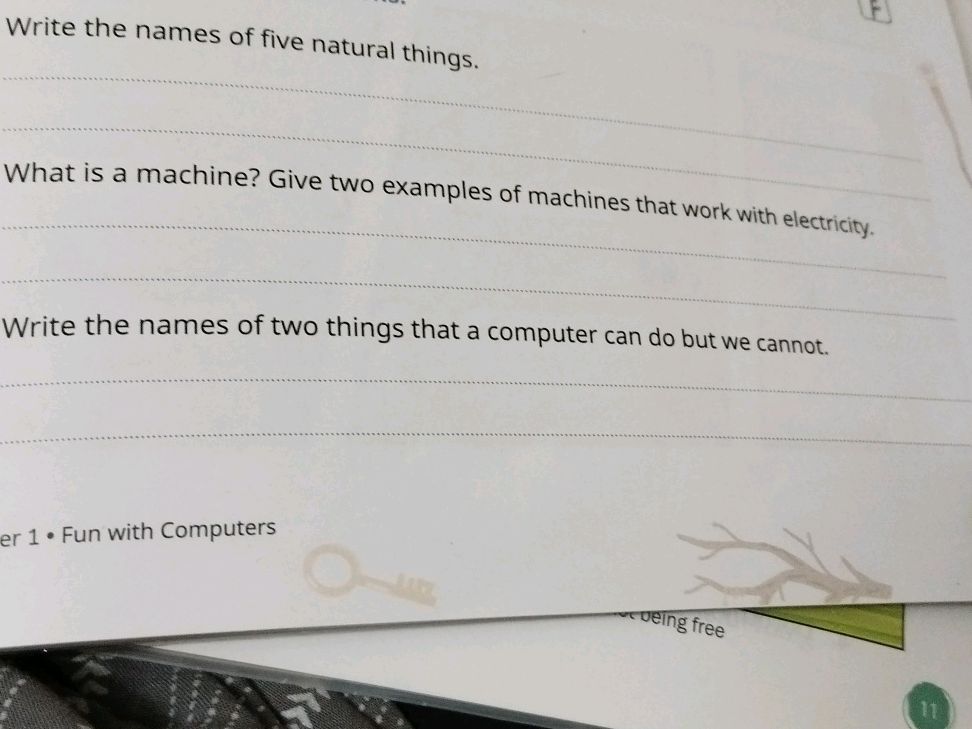 Write the names of five natural things. | StudyX
