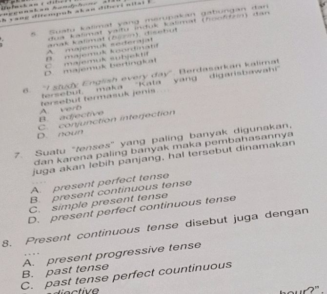 6. "I study English every day." Berdasarkan | StudyX