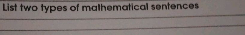 Types of Mathematical Sentences | StudyX