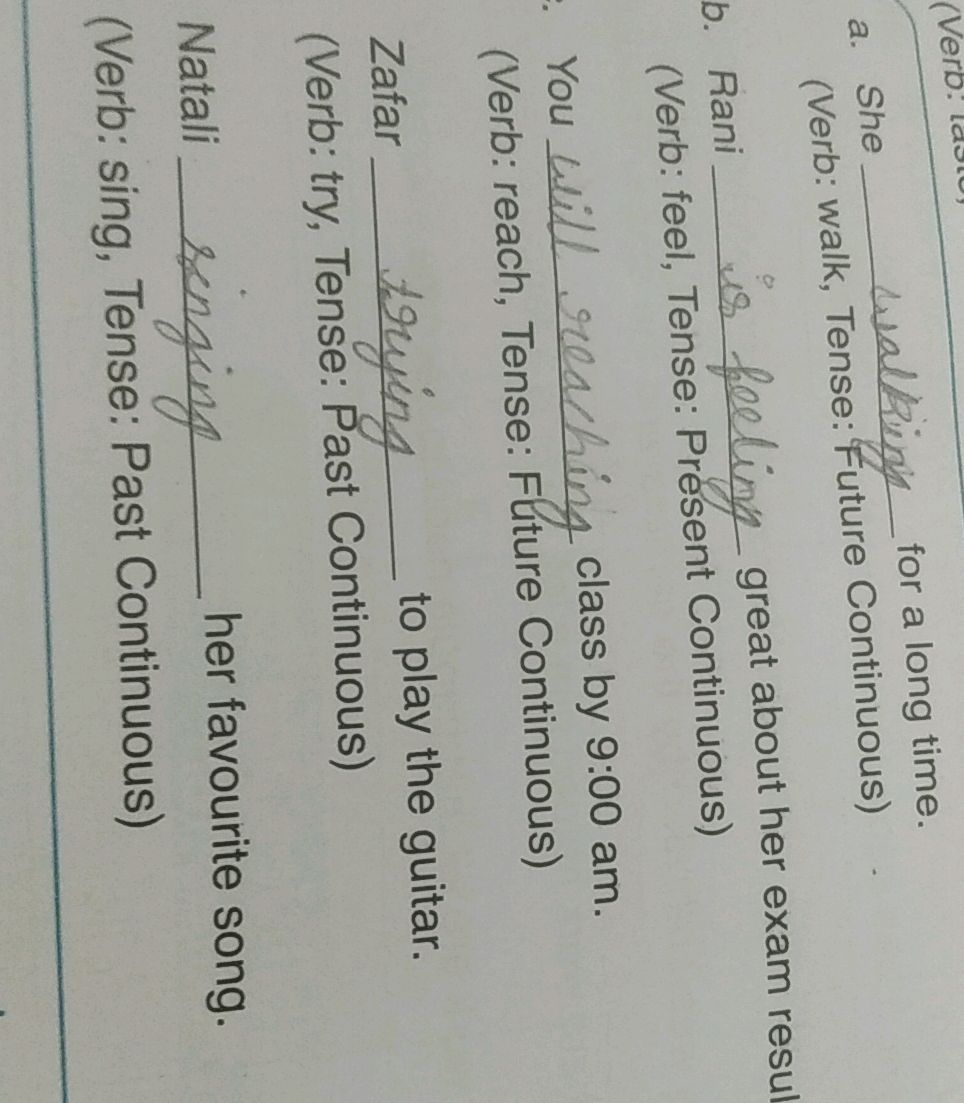 a. She walking for a long time. (Verb: walk, | StudyX