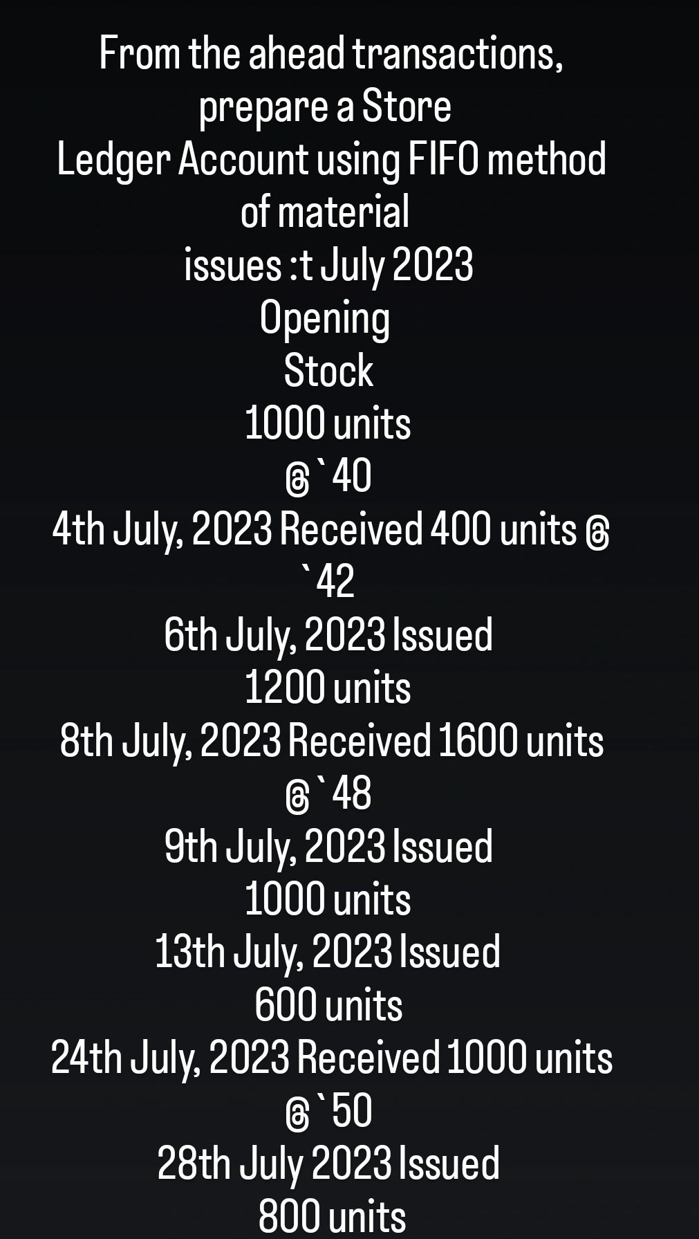 From the ahead transactions, prepare a Store | StudyX