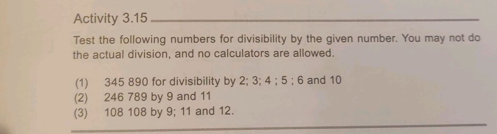 Test the following numbers for divisibility | StudyX