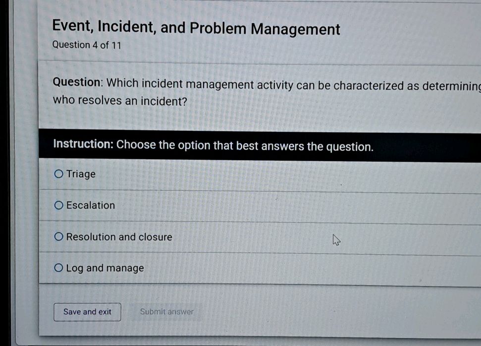 Question: Which incident management activity