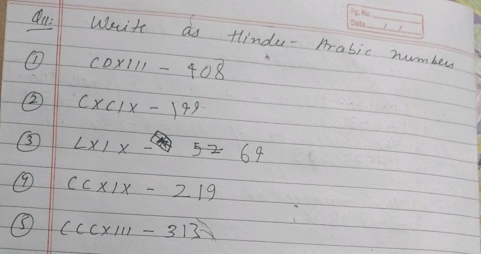 Q: Write as Hindu- Arabic numbers ① CDX111