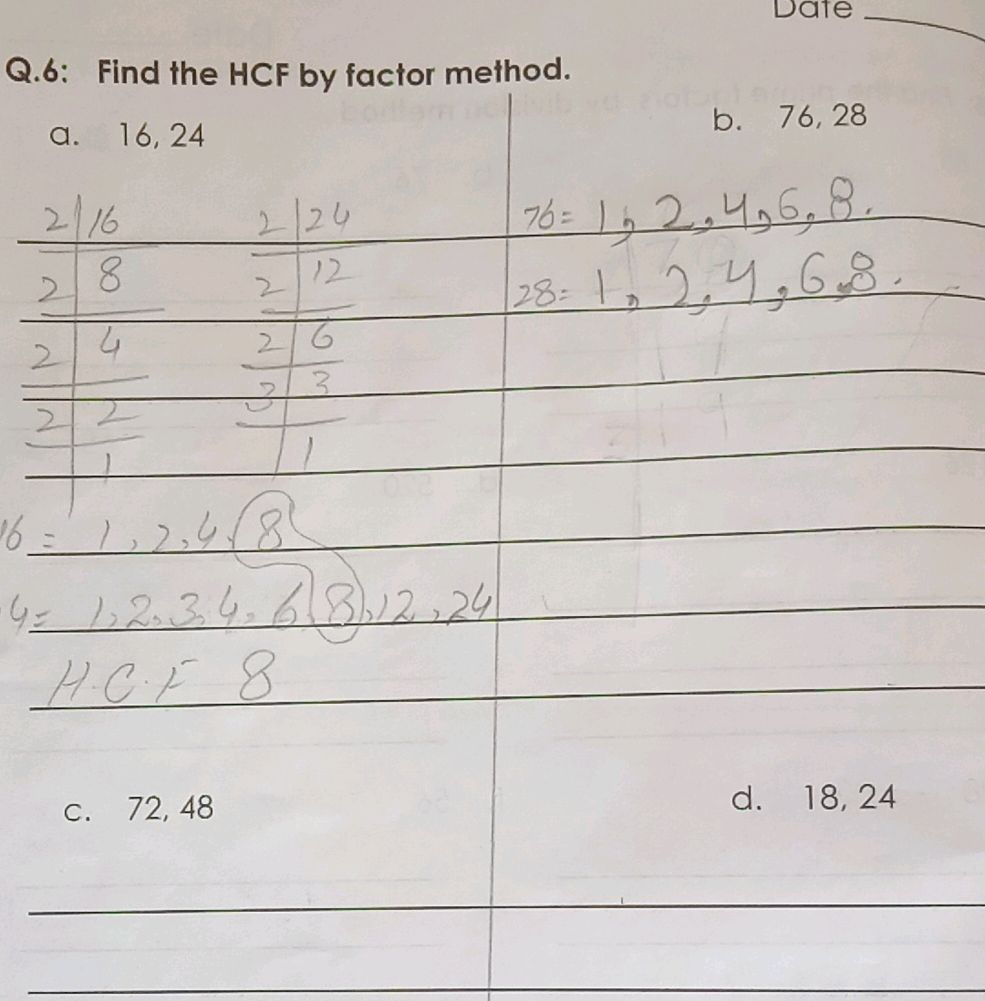 Q.6: Find the HCF by factor method. a. 16, | StudyX