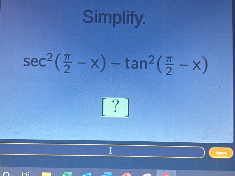 Simplify. $^2( { }{2} - x) - ^2( { }{2} - | StudyX