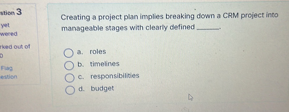 Creating a project plan implies breaking | StudyX