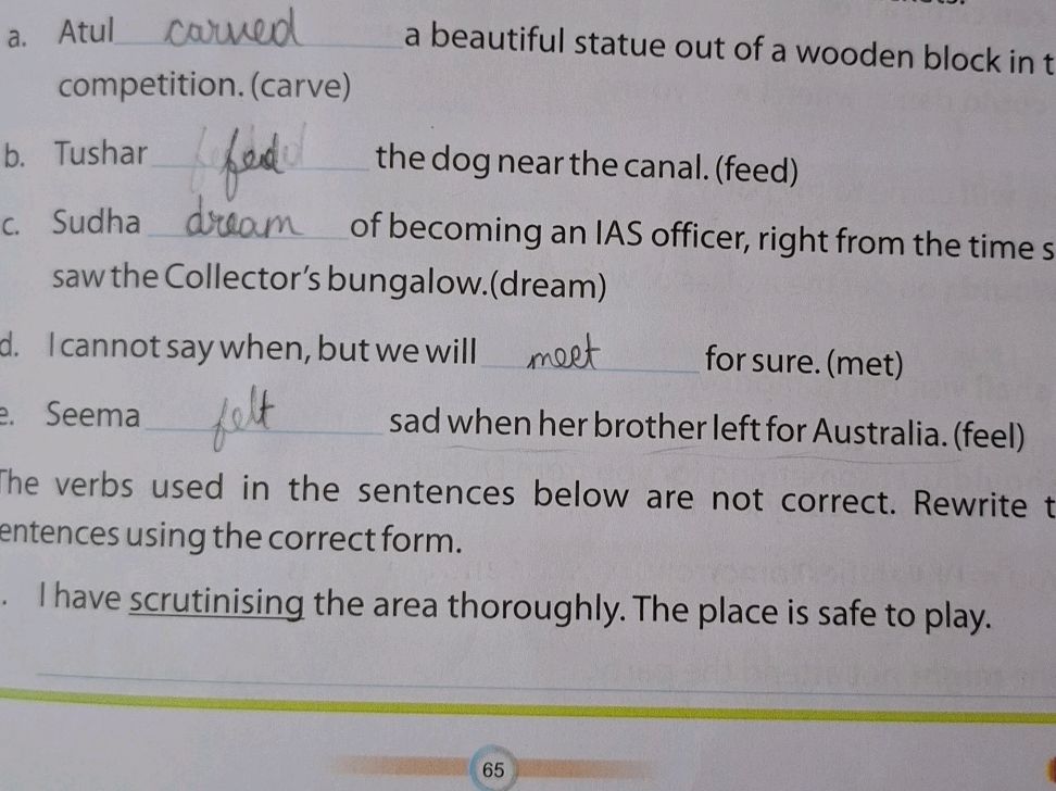 The verbs used in the sentences below are | StudyX